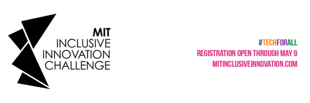 Last call for MIT Inclusive Innovation Challenge! | Latin American VC